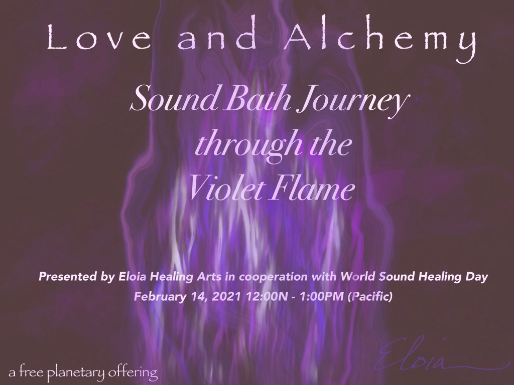 Love & Alchemy: Sound Bath Journey through the Violet Flame (World ...