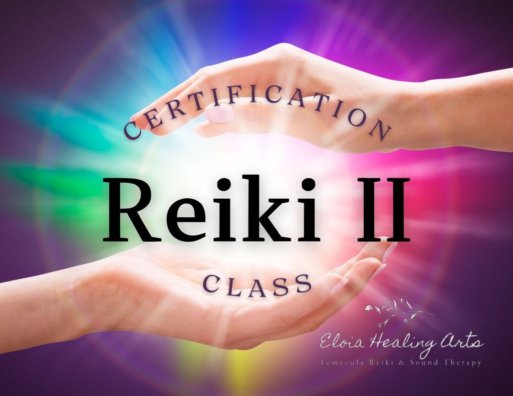 Reiki II - Eloia Healing Arts